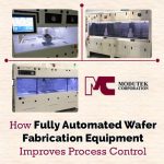 How Automated Wafer Fabrication Equipment Improves Control – Modutek