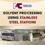 Solvent Processing Using Stainless Steel Stations - Modutek